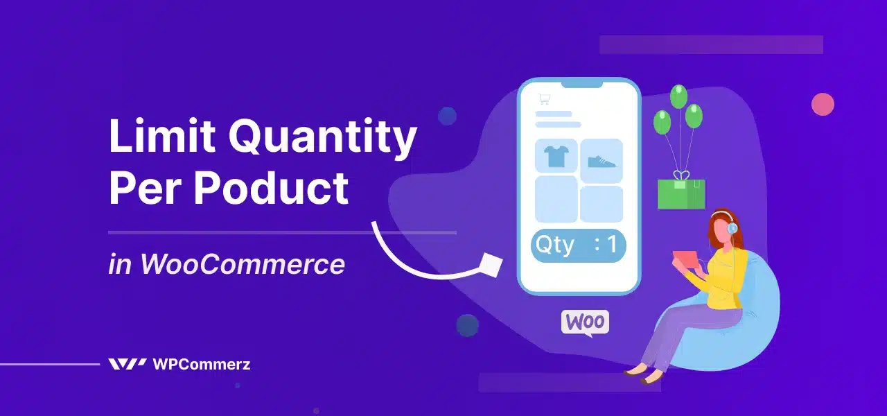 Limit Quantity In WooCommerce